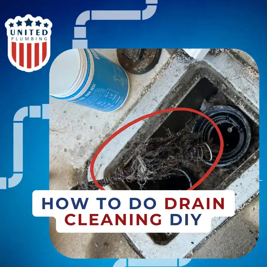 How To Do Drain Cleaning DIY | United Plumbing Blog